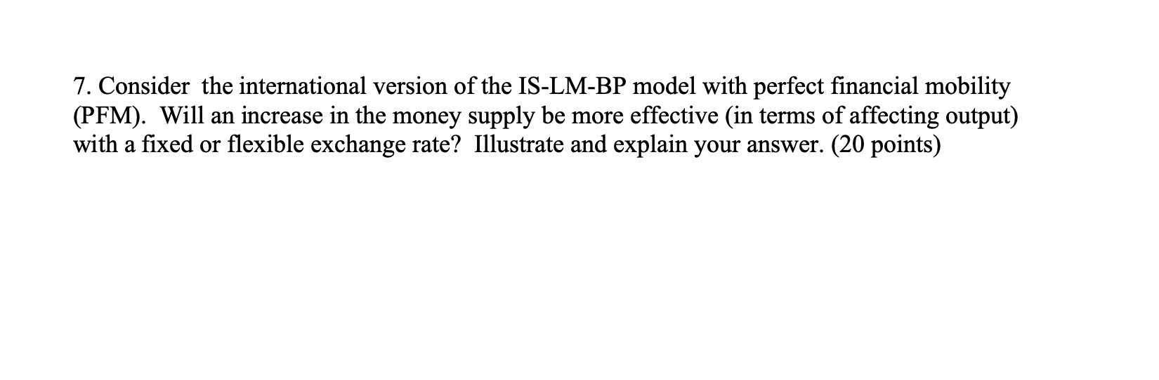 Solved 7. Consider the international version of the IS-LM-BP | Chegg.com
