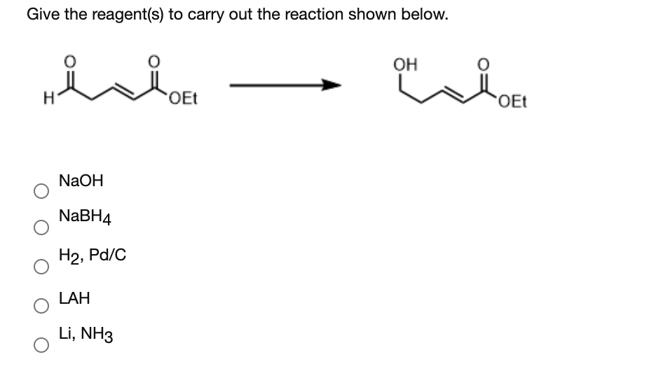 Solved Give the reagent(s) to carry out the reaction shown | Chegg.com