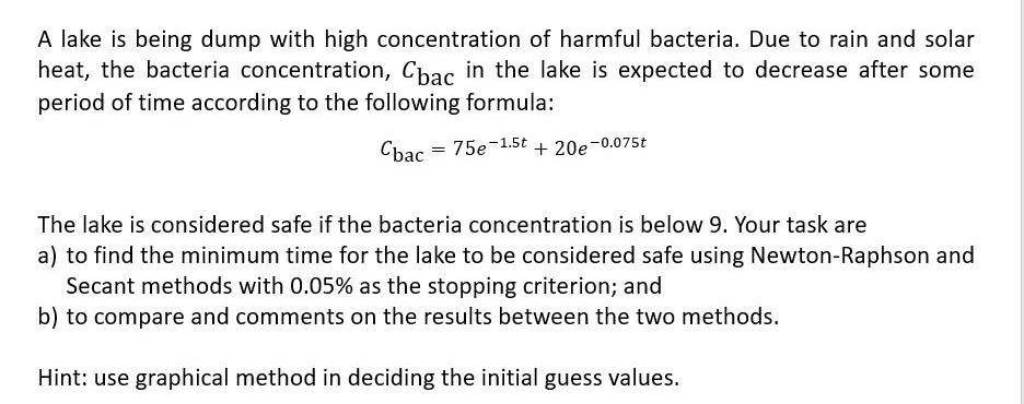 Solved A lake is being dump with high concentration of | Chegg.com