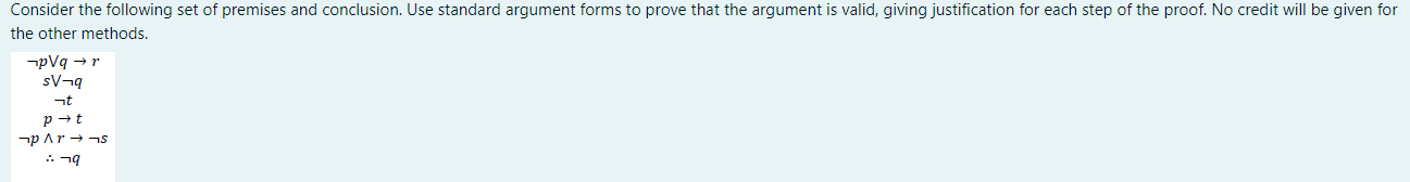 Solved Consider the following set of premises and | Chegg.com