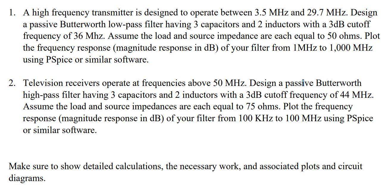 1. A high frequency transmitter is designed to | Chegg.com
