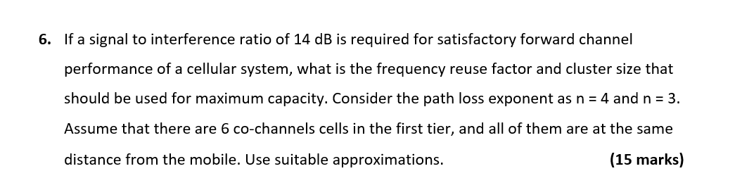 Solved 6. If a signal to interference ratio of 14 dB is | Chegg.com