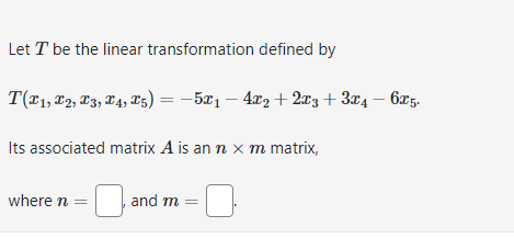 Solved Let T be the linear transformation defined by | Chegg.com