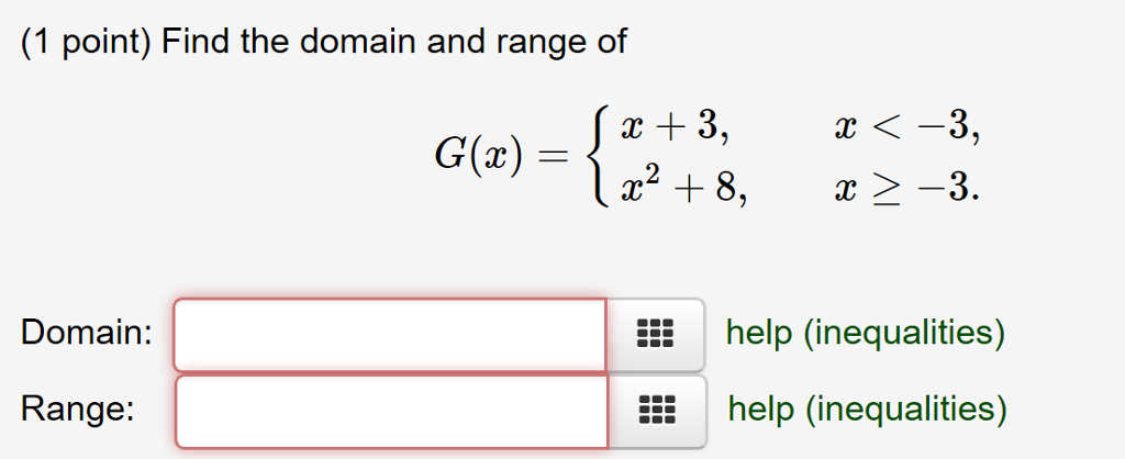 Solved (1 point) Find the domain and range of 2 8, z 2-3. | Chegg.com
