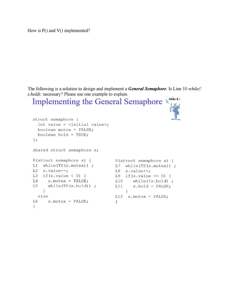 Solved How is P() and V() implemented? The following is a | Chegg.com