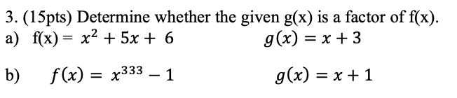 Solved 3. (15pts) Determine whether the given g(x) is a | Chegg.com