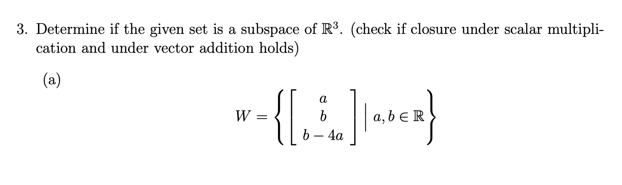Solved Determine if the given set is a subspace of | Chegg.com
