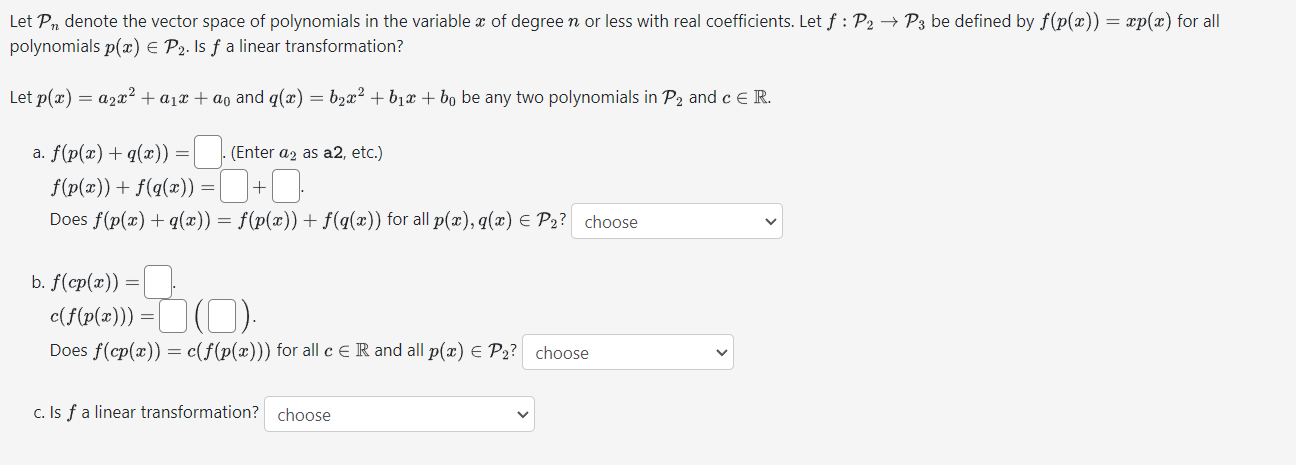 Solved Let Pn ﻿denote the vector space of polynomials in the | Chegg.com