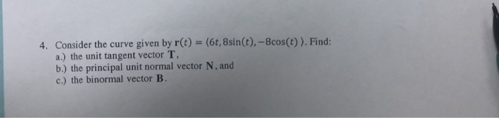 Solved Consider the curve given by r(t) = (6t, | Chegg.com