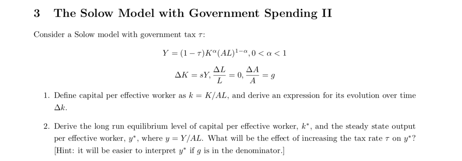 Solved 3 The Solow Model with Government Spending II | Chegg.com Solved 3 The Solow Model with Government Spending II | Chegg.com