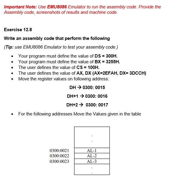 Important Note: Use EMU8086 Emulator to run the | Chegg.com
