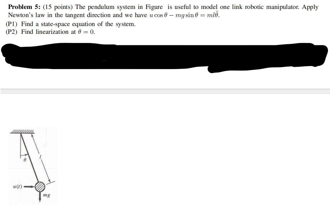 Problem 5: (15 points) The pendulum system in Figure | Chegg.com