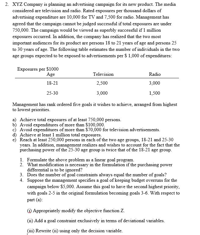 Solved 2. XYZ Company is planning an advertising campaign | Chegg.com