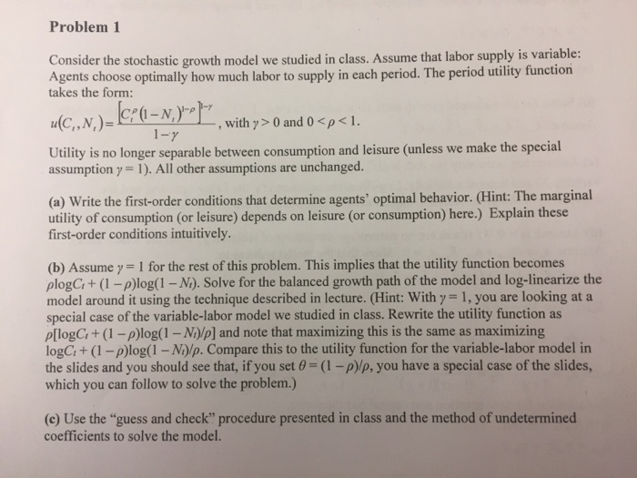 Problem 1 Consider The Stochastic Growth Model We