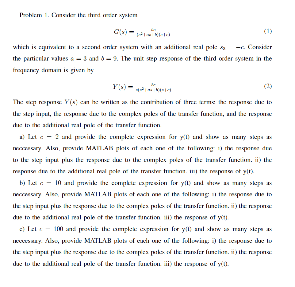 Solved Problem 1. Consider the third order system G(S) = bc | Chegg.com