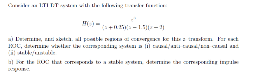 Solved Consider an LTI DT system with the following transfer | Chegg.com