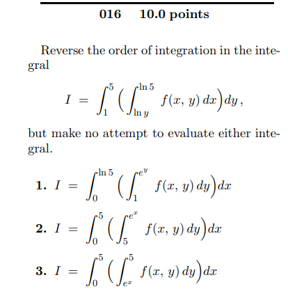 Solved Reverse the order of integration in the integral | Chegg.com