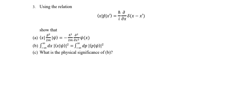 Solved 3 Using The Relation ћа X P X F8 X X і дх