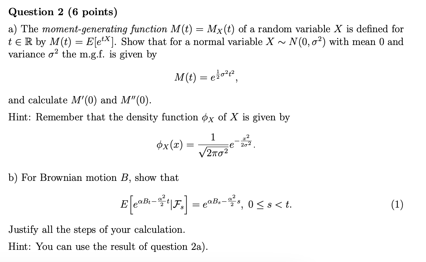 Solved a) The moment-generating function M(t)=MX(t) of a | Chegg.com