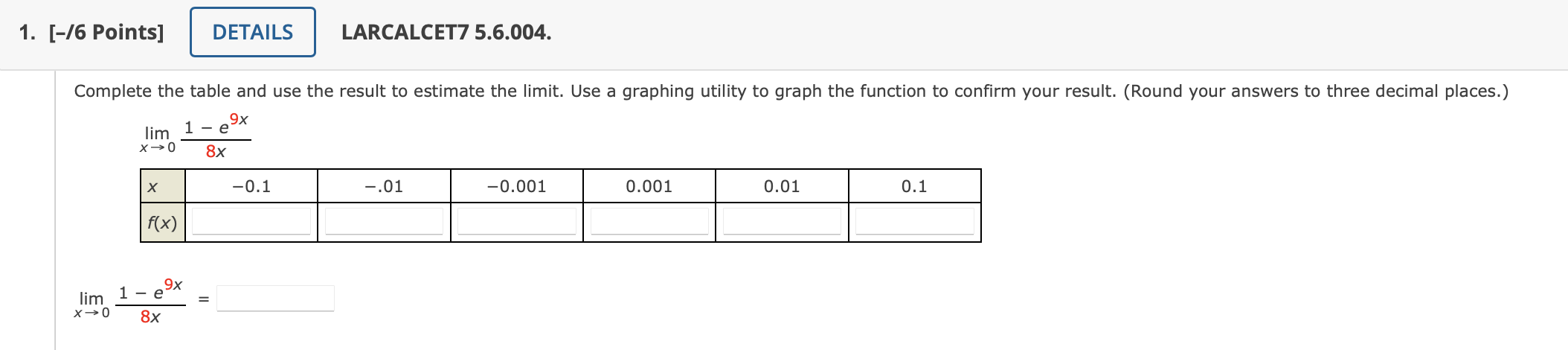 Solved [-/6 Points] LARCALCET7 5.6.004. Complete the table | Chegg.com