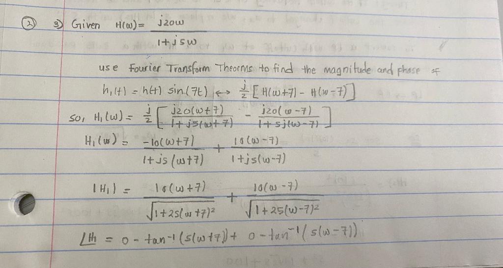 Solved Use Fourier Transform Theorems And Properties Please