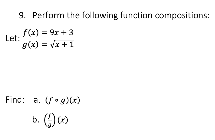 Solved 9. Perform the following function compositions: f(x) | Chegg.com