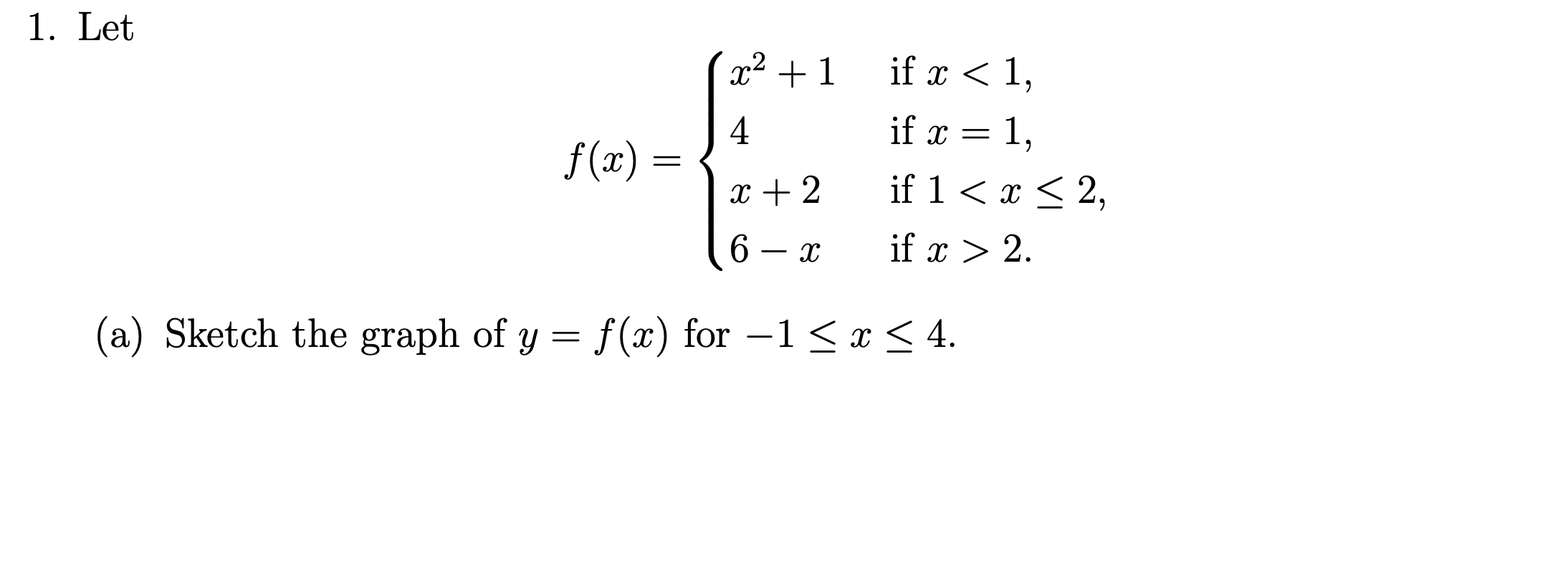 Solved Letf(x)={x2+1 if x