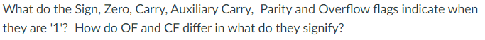 Solved What do the Sign, Zero, Carry, Auxiliary Carry, | Chegg.com