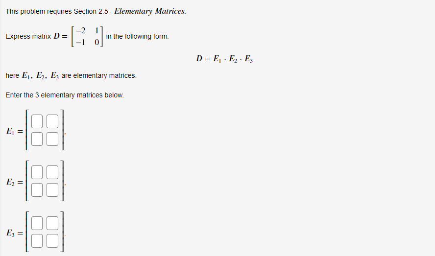 Solved This problem requires Section 2.5 - Elementary | Chegg.com
