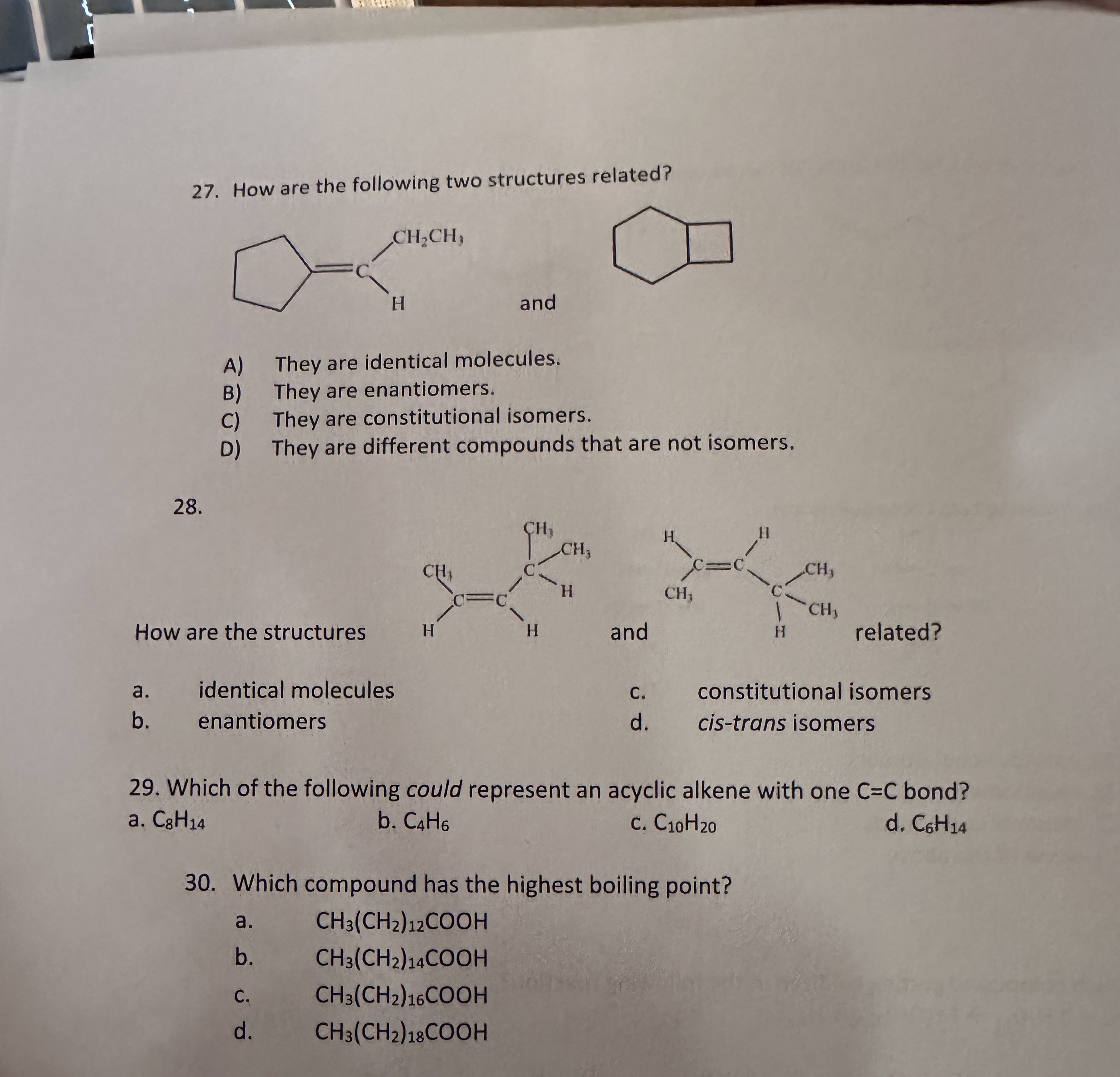 Solved 27. How are the following two structures related? and | Chegg.com