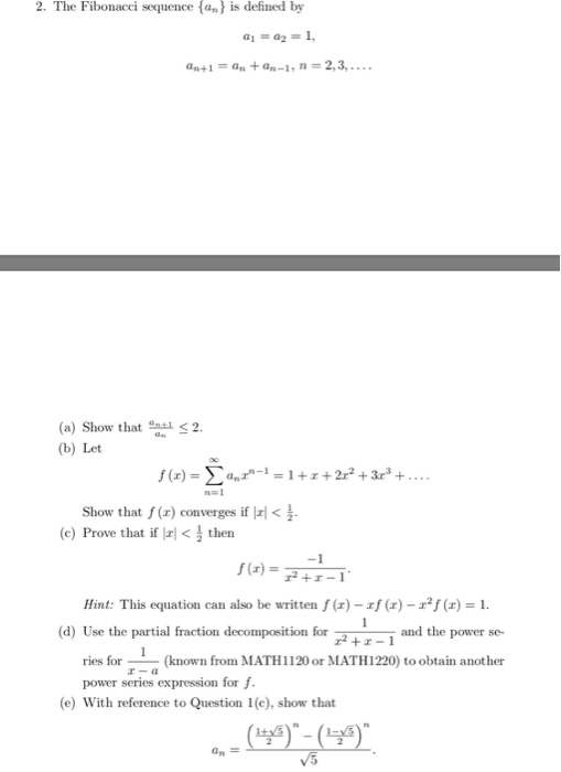 Solved 2. The Fibonacci sequencea) is defined by 1-2-1 | Chegg.com
