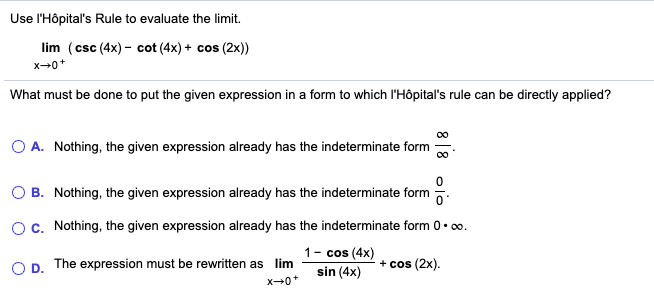 Solved Use I'Hôpital's Rule to evaluate the limit. lim (CSC | Chegg.com