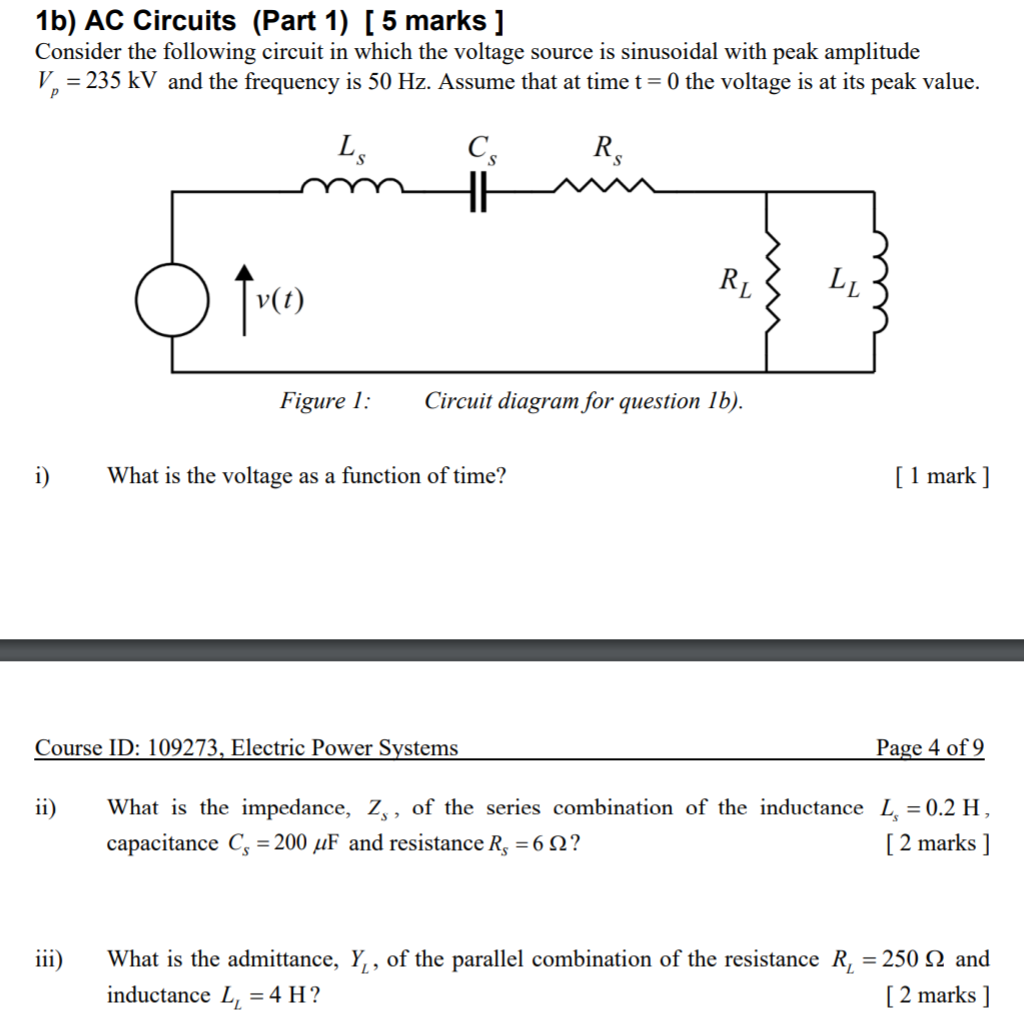 Solved 1b) AC Circuits (Part 1) [ 5 marks ] Consider the | Chegg.com