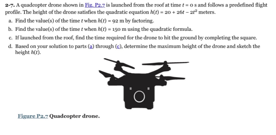 Solved 2-7. A quadcopter drone shown in Fig. P2.7 is | Chegg.com