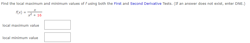 Solved Find the local maximum and minimum values of f using | Chegg.com