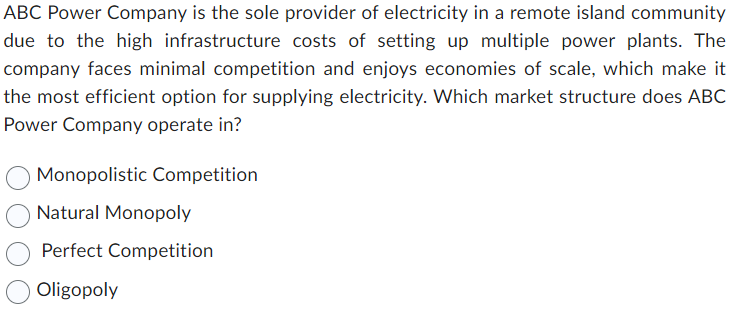 Solved ABC Power Company is the sole provider of electricity | Chegg.com