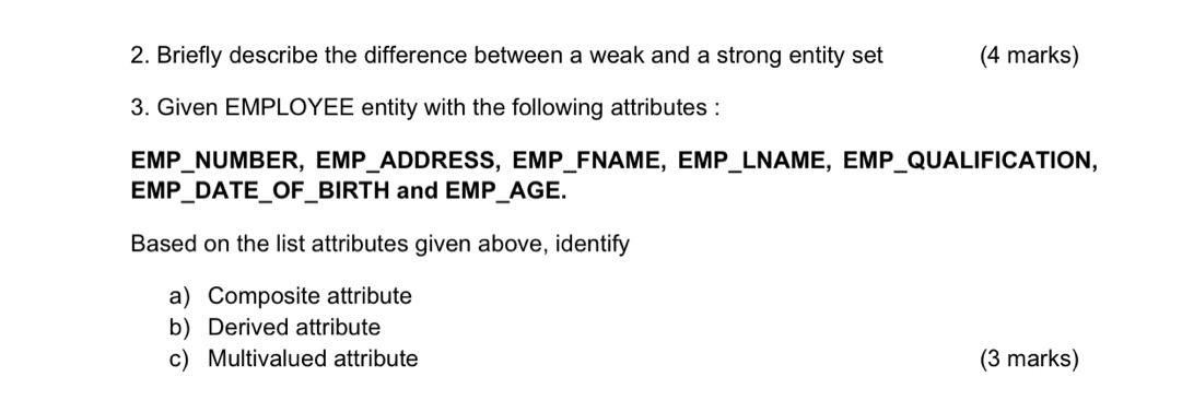 Solved 2. Briefly describe the difference between a weak and | Chegg.com