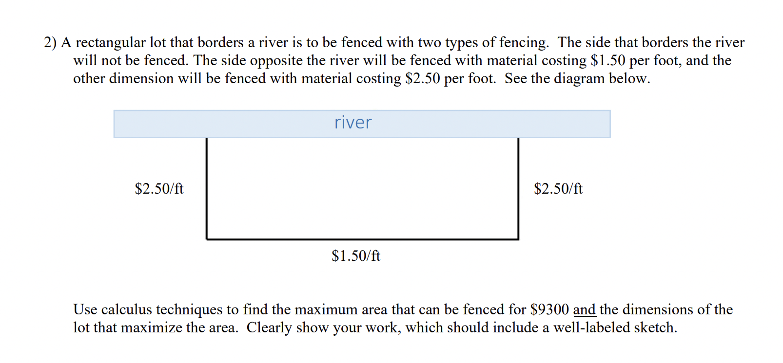 2) A rectangular lot that borders a river is to be | Chegg.com