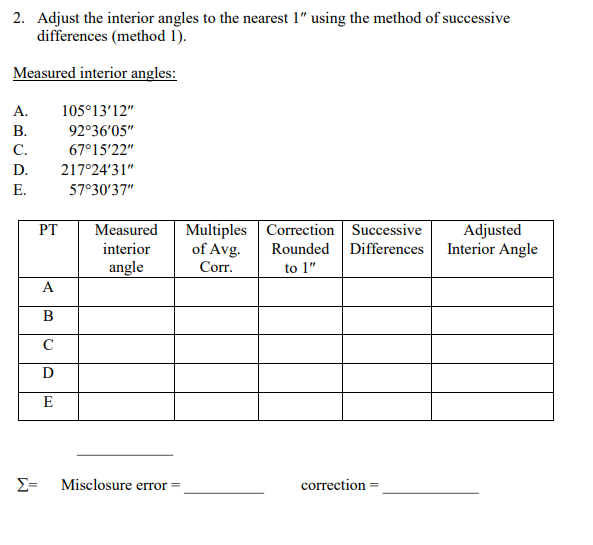 Solved 2. Adjust the interior angles to the nearest 1" using | Chegg.com