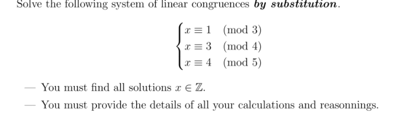 Solved Solve the following system of linear congruences by | Chegg.com