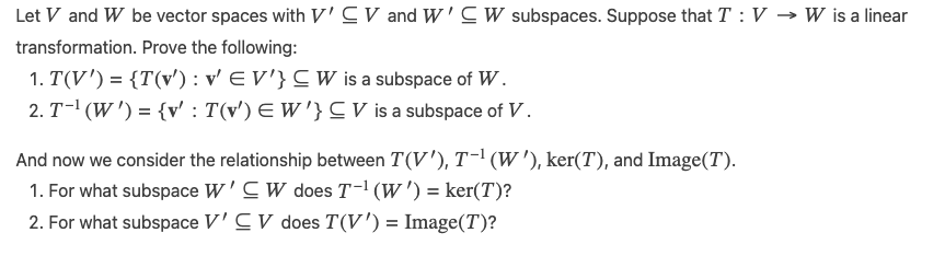 Solved Let V and W be vector spaces with V′⊆V and W′⊆W | Chegg.com