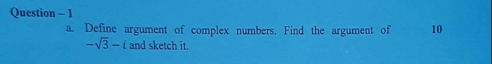 Solved a. Define argument of complex numbers. Find the | Chegg.com