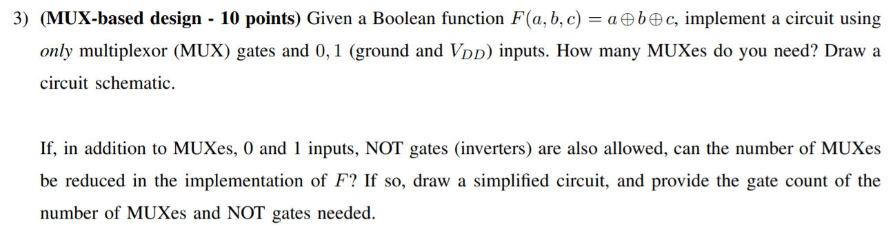 Solved 3) (MUX-based design - 10 points) Given a Boolean | Chegg.com