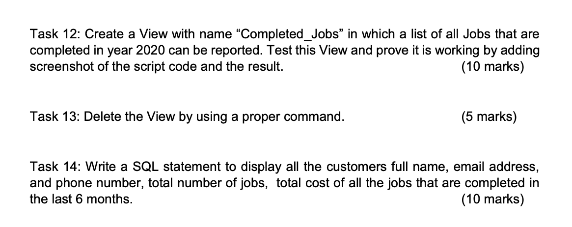 Solved Task 2: Create all the six tables according to the | Chegg.com