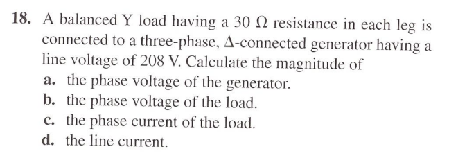 Solved 18. A balanced Y load having a 30 12 resistance in | Chegg.com