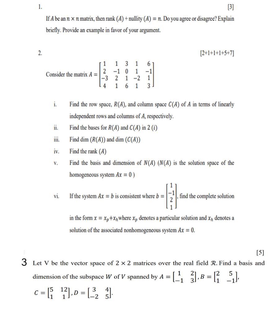 Solved 1. [3] If A be an n x n matrix, then rank (A) + | Chegg.com