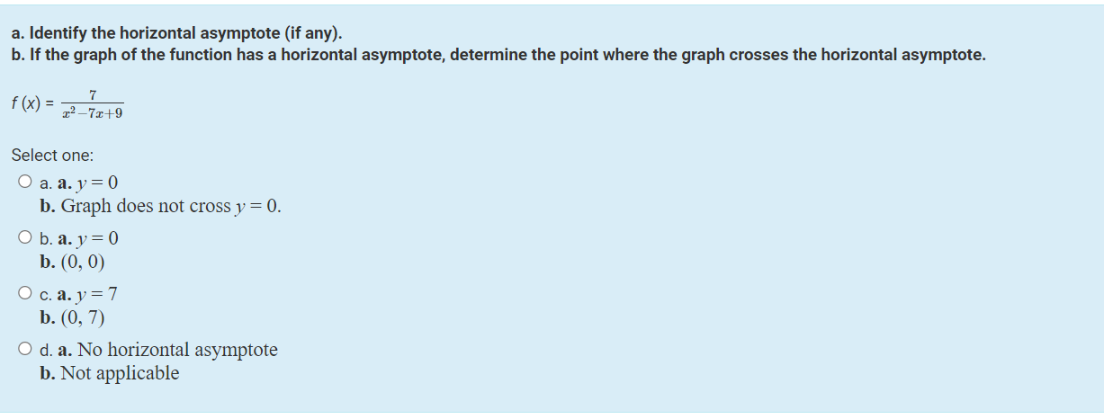 Solved a. Identify the horizontal asymptote (if any). b. If | Chegg.com