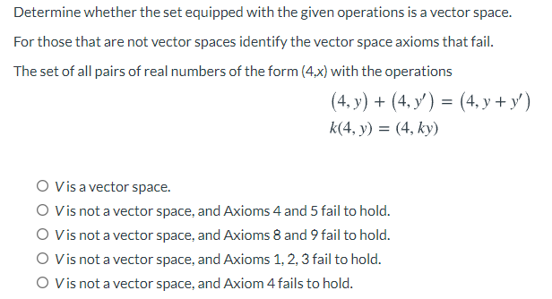 Solved Determine whether the set equipped with the given | Chegg.com