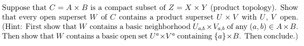 Solved Suppose that C=A×B is a compact subset of Z=X×Y | Chegg.com
