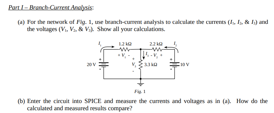 Solved Part I – Branch-Current Analysis: (a) For the network | Chegg.com